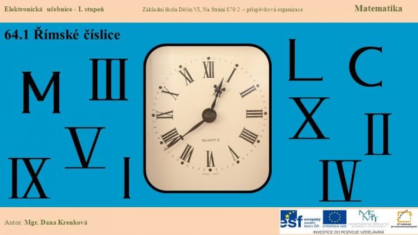Římské číslice – jak si je zapamatovat – Praha hravě